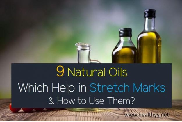 9 Natural Oils Which Help in Stretch Marks & How to Use Them?